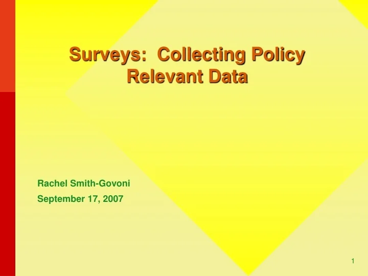 PPT - Surveys: Collecting Policy Relevant Data PowerPoint Presentation ...