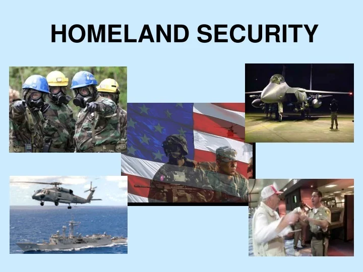 PPT - HOMELAND SECURITY PowerPoint Presentation, free download - ID:9313546