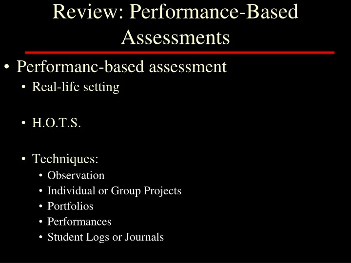 PPT - Review: Performance-Based Assessments PowerPoint Presentation ...