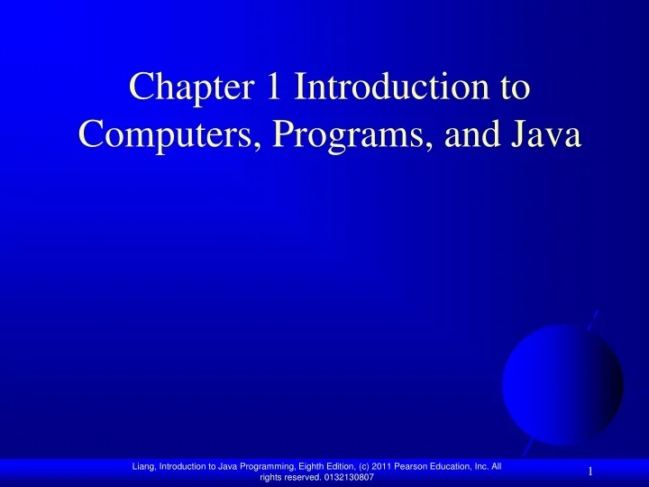 Ppt Chapter 1 Introduction To Computers Programs And Java Powerpoint Presentation Id9314209