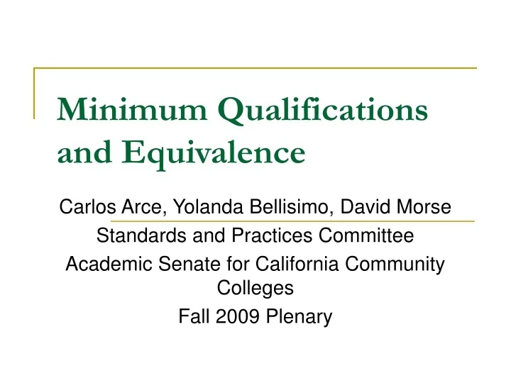 PPT - Minimum Qualifications and Equivalence PowerPoint Presentation ...