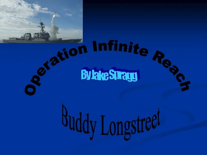 PPT - Operation Infinite Reach PowerPoint Presentation, free download ...