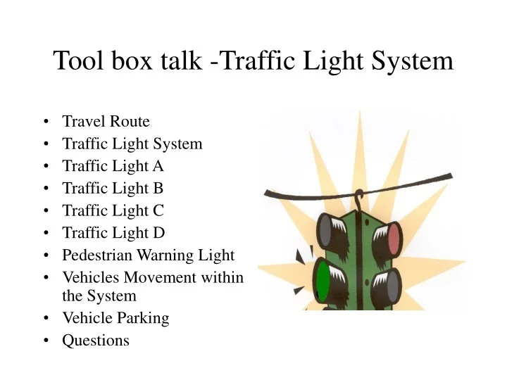 PPT - Tool box talk -Traffic Light System PowerPoint Presentation, free ...