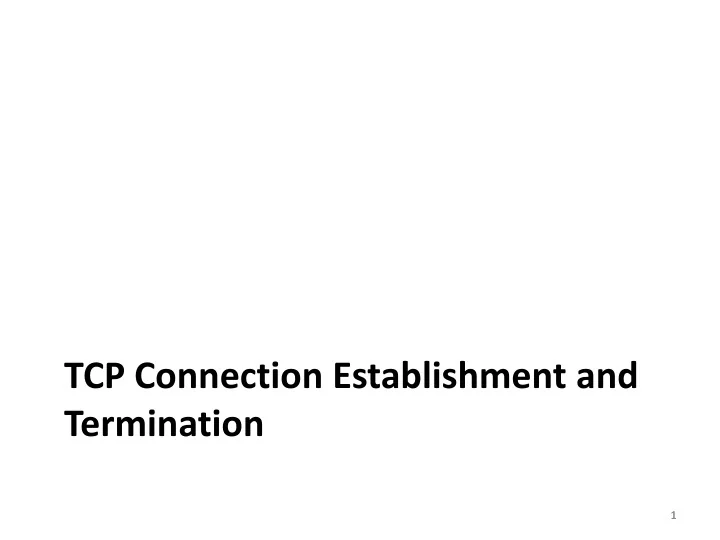 PPT - TCP Connection Establishment and Termination PowerPoint Presentation - ID:9315006