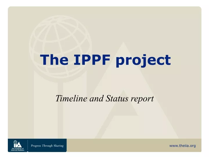 Ppt The Ippf Project Powerpoint Presentation Free Download Id 9315267