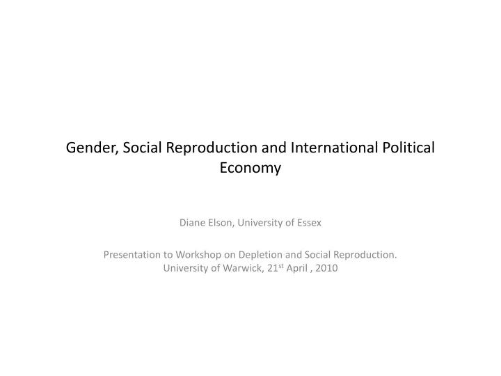 Ppt Gender Social Reproduction And International Political Economy