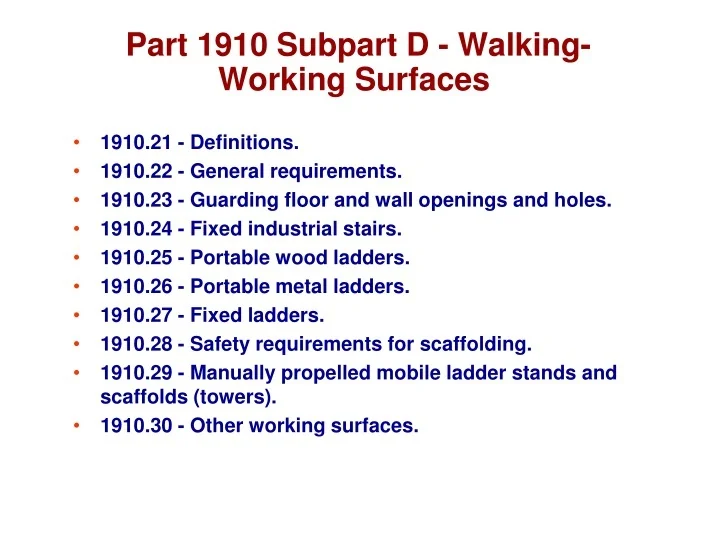 PPT - Part 1910 Subpart D - Walking-Working Surfaces PowerPoint ...