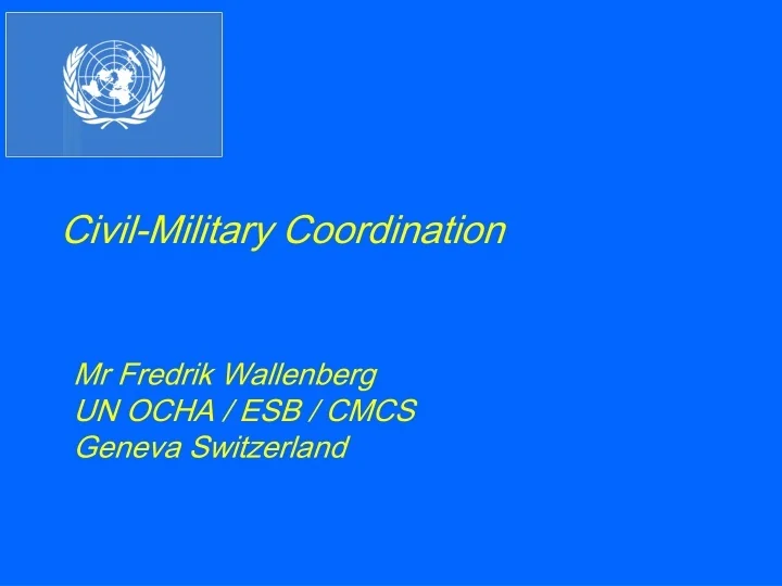 PPT - Civil-Military Coordination PowerPoint Presentation, free ...