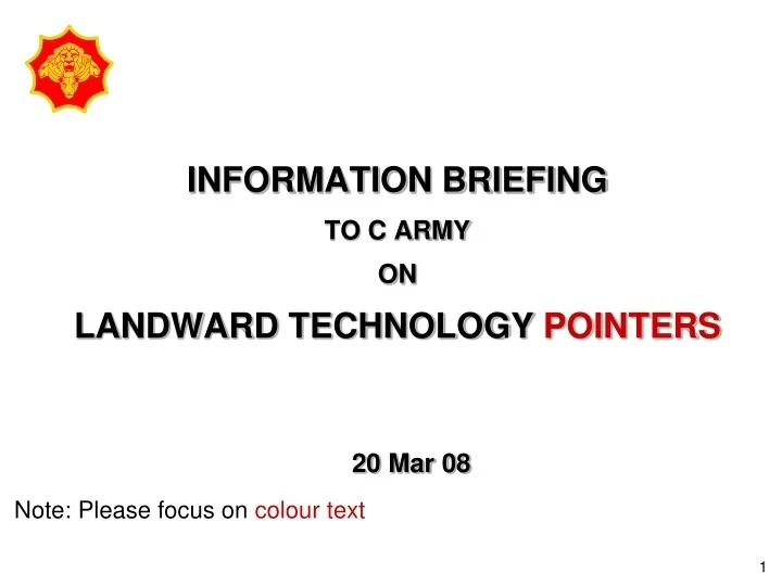 PPT - INFORMATION BRIEFING TO C ARMY ON LANDWARD TECHNOLOGY POINTERS ...