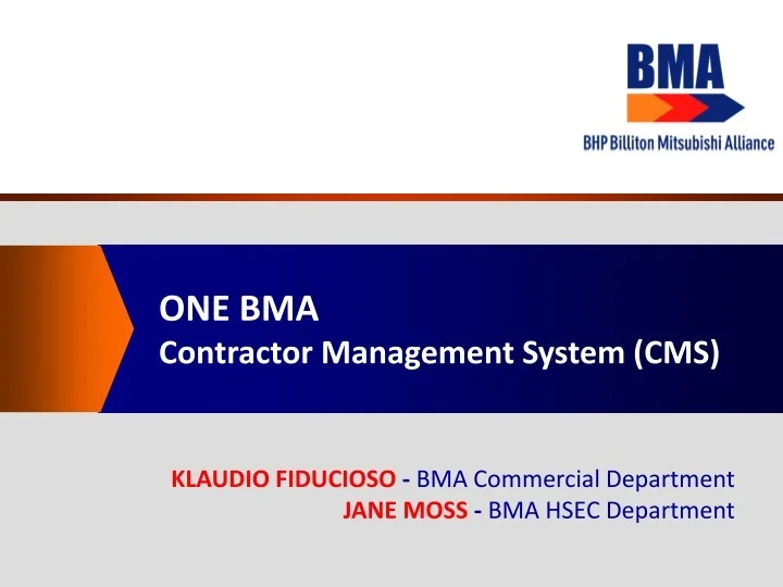PPT - ONE BMA Contractor Management System (CMS) PowerPoint ...