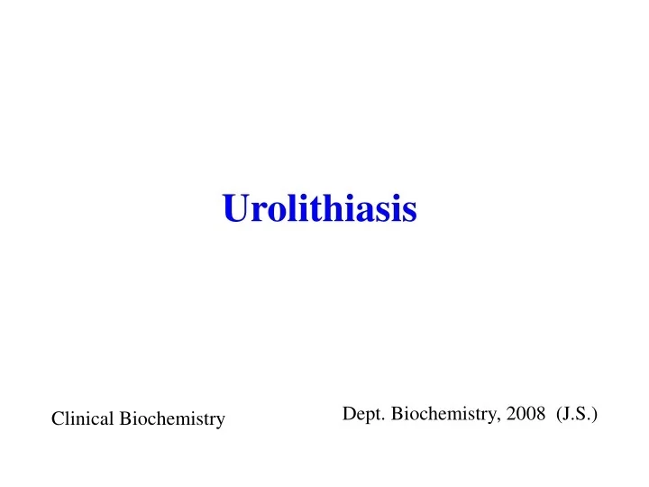 PPT - Urolithiasis PowerPoint Presentation, free download - ID:9316840