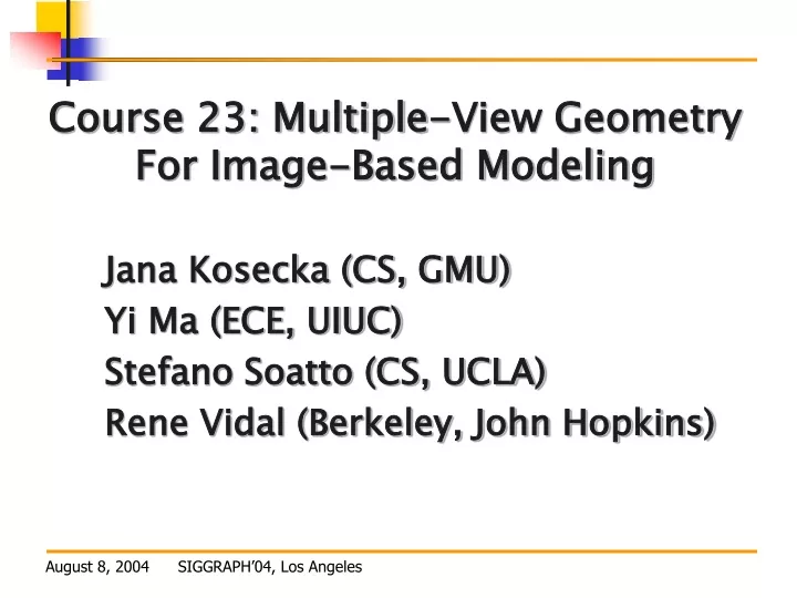 Ppt Course 23 Multiple View Geometry For Image Based Modeling Powerpoint Presentation Id