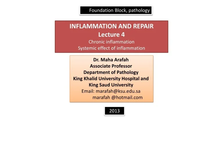 PPT - INFLAMMATION AND REPAIR Lecture 4 Chronic inflammation Systemic ...