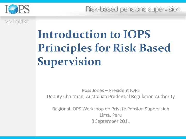 PPT - Introduction to IOPS Principles for Risk Based Supervision ...