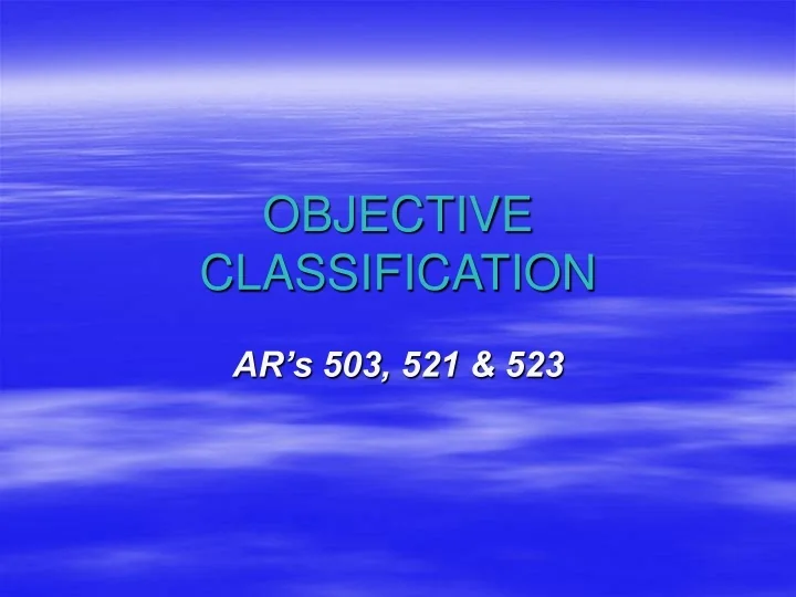 PPT - OBJECTIVE CLASSIFICATION PowerPoint Presentation, free download ...