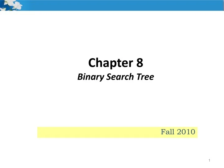 PPT - Chapter 8 Binary Search Tree PowerPoint Presentation, free ...