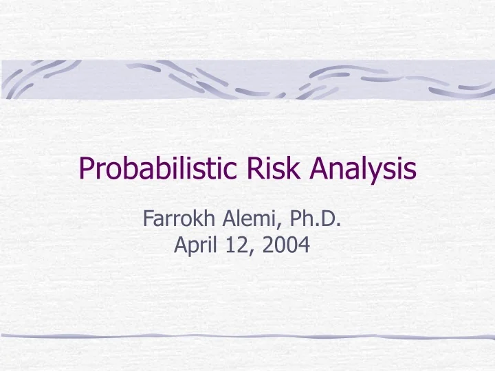 PPT - Probabilistic Risk Analysis PowerPoint Presentation, free ...