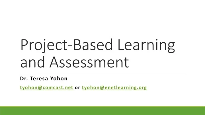 PPT - Project-Based Learning and Assessment PowerPoint Presentation ...