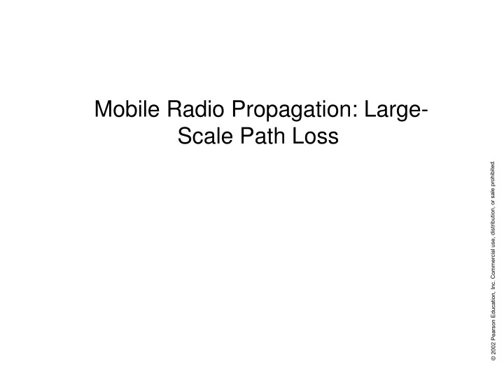 PPT - Mobile Radio Propagation: Large-Scale Path Loss PowerPoint ...