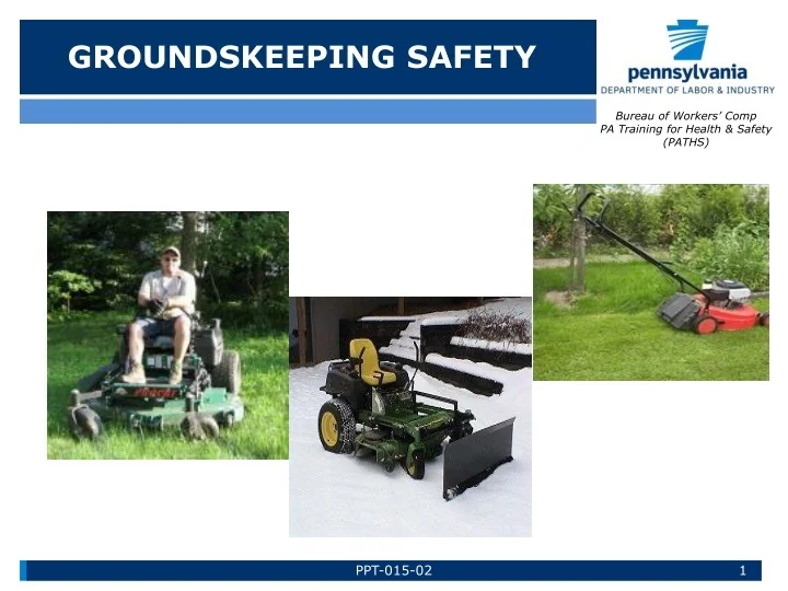 PPT - GROUNDSKEEPING SAFETY PowerPoint Presentation, free download - ID ...
