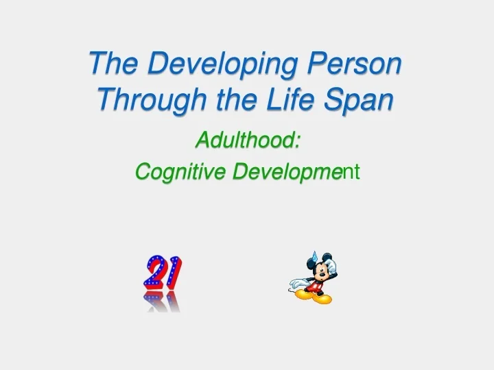 PPT - The Developing Person Through the Life Span PowerPoint ...