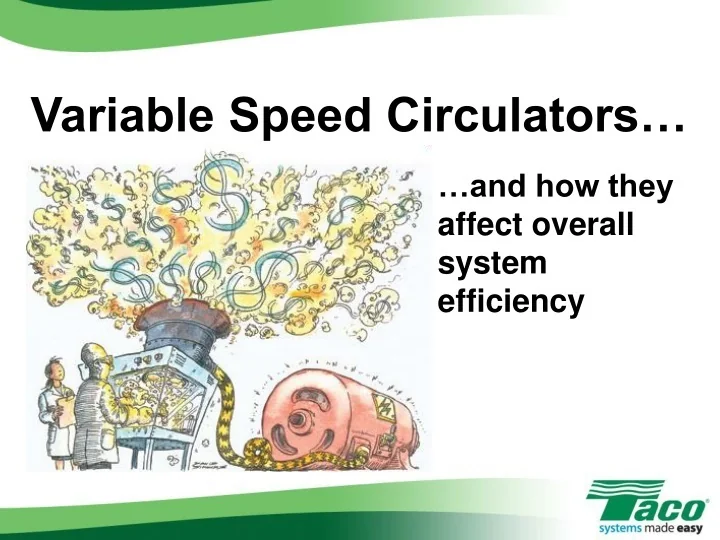 PPT - Variable Speed Circulators… PowerPoint Presentation, free ...