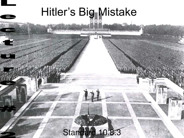 PPT - Hitler’s Big Mistake PowerPoint Presentation, free download - ID ...