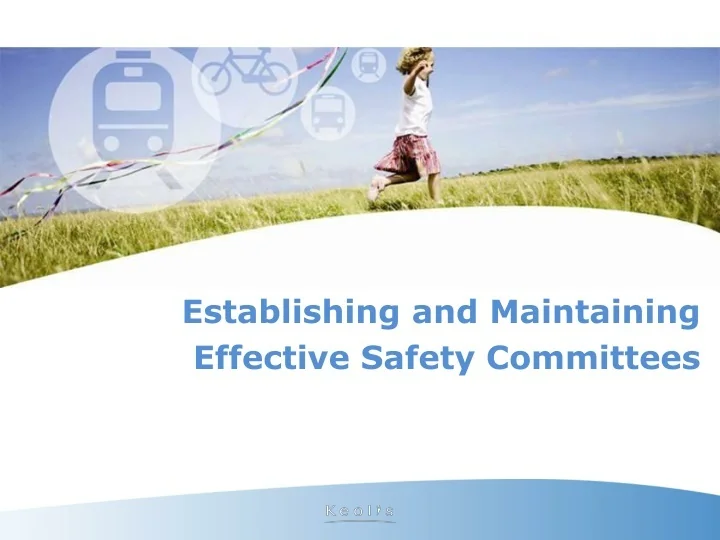 PPT - Establishing and Maintaining Effective Safety Committees ...