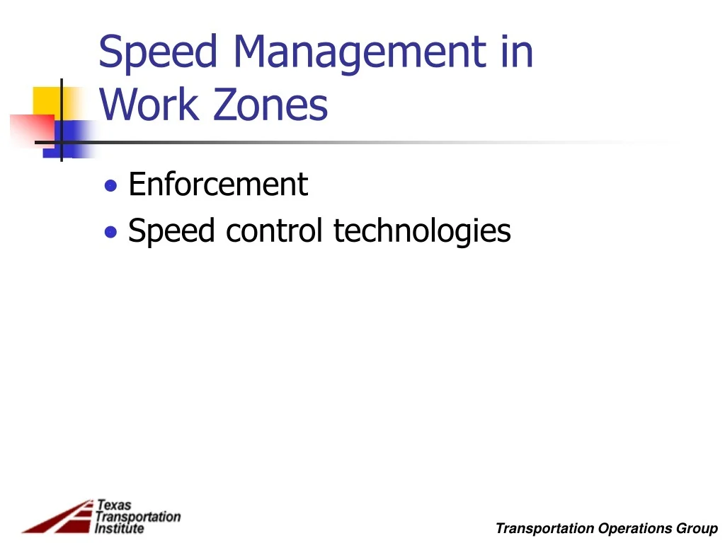 PPT - Designing for Speed, Congestion, and Delay in the Work Zone ...