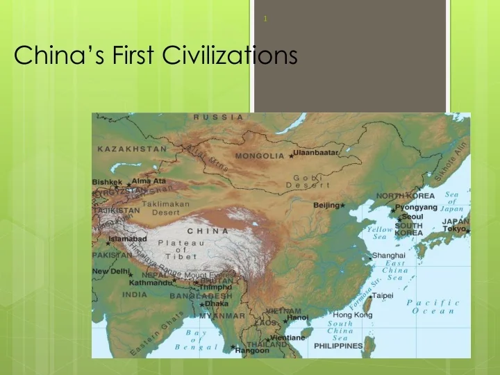 PPT - China’s First Civilizations PowerPoint Presentation, free ...