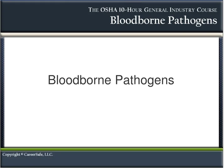 PPT - Bloodborne Pathogens PowerPoint Presentation, free download - ID ...