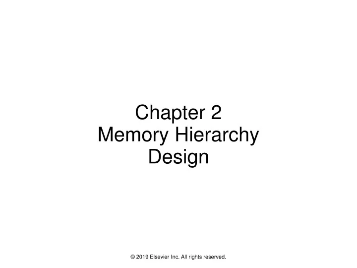 PPT - Chapter 2 Memory Hierarchy Design PowerPoint Presentation, free download - ID:9327795