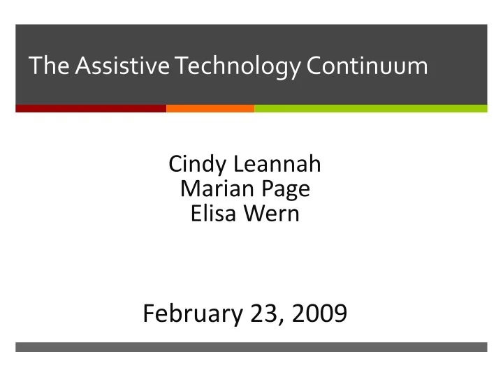 PPT - The Assistive Technology Continuum PowerPoint Presentation, free ...