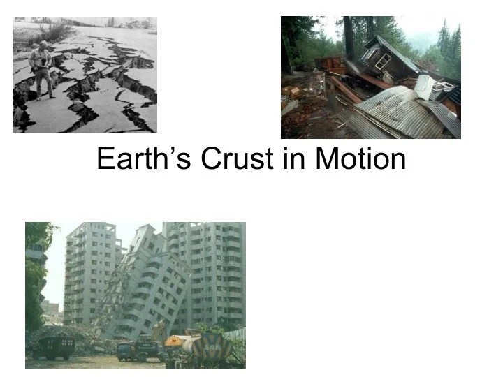 PPT - Earth’s Crust in Motion PowerPoint Presentation, free download ...