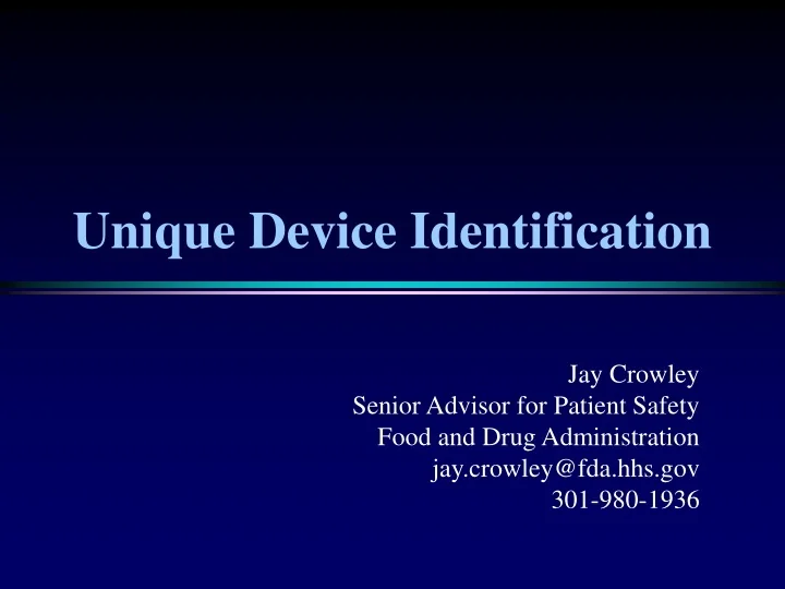 PPT - Unique Device Identification PowerPoint Presentation, free ...