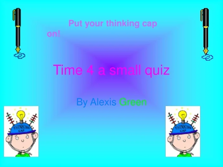 PPT - Time 4 a small quiz PowerPoint Presentation, free download - ID ...