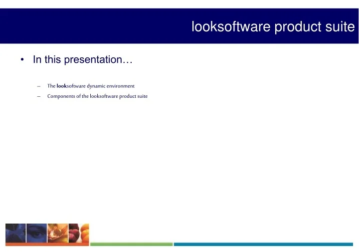 PPT - looksoftware product suite PowerPoint Presentation, free download ...