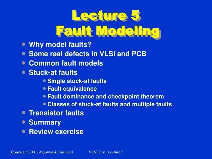 PPT - Lecture 5 Fault Modeling PowerPoint Presentation, free download - ID:9333836