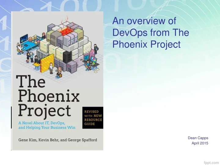 PPT - An overview of DevOps from The Phoenix Project PowerPoint ...
