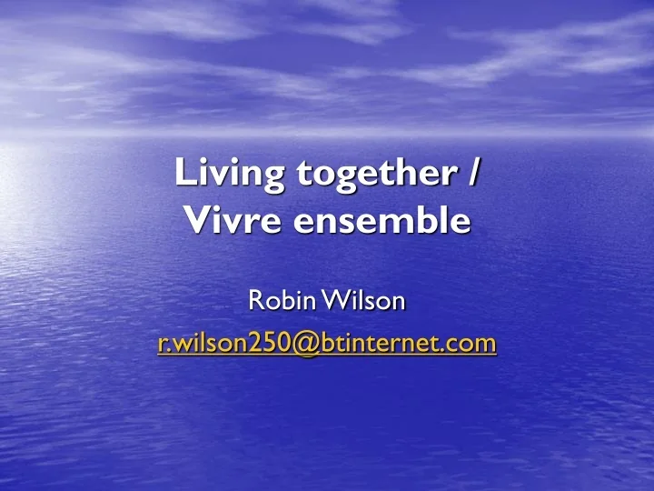 PPT - Living together / Vivre ensemble PowerPoint Presentation, free ...