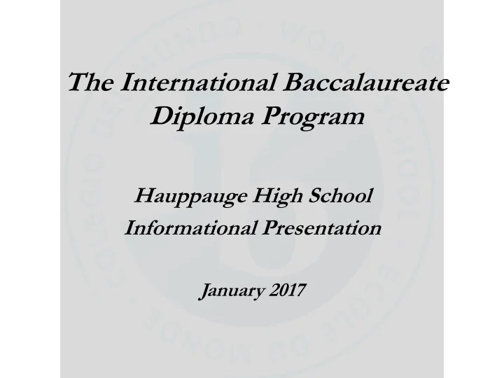 PPT - The International Baccalaureate Diploma Program PowerPoint ...
