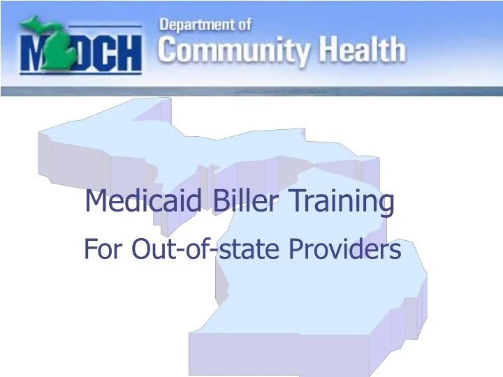 PPT - Medicaid Biller Training PowerPoint Presentation, free download ...