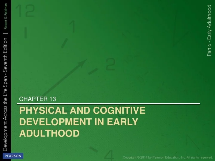 PPT - PHYSICAL AND COGNITIVE DEVELOPMENT IN EARLY ADULTHOOD PowerPoint Presentation - ID:9337178