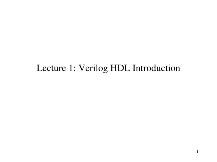 Ppt Lecture 1 Verilog Hdl Introduction Powerpoint Presentation Free 0819
