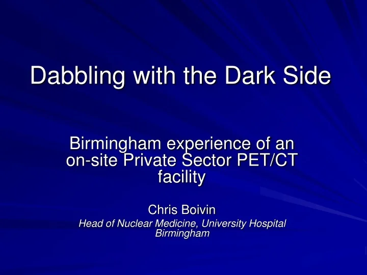 PPT - Dabbling with the Dark Side PowerPoint Presentation, free ...