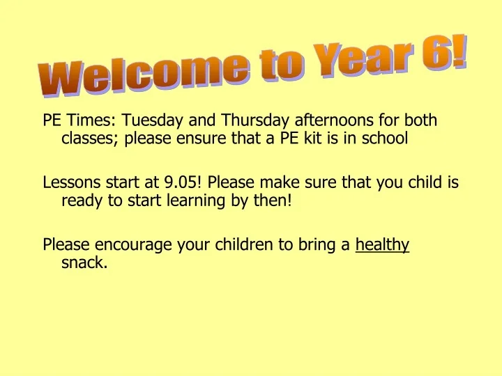 PPT - Welcome to Year 6! PowerPoint Presentation, free download - ID ...