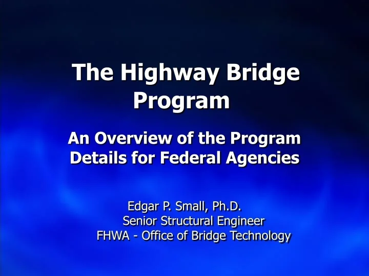 PPT - The Highway Bridge Program PowerPoint Presentation, free download ...