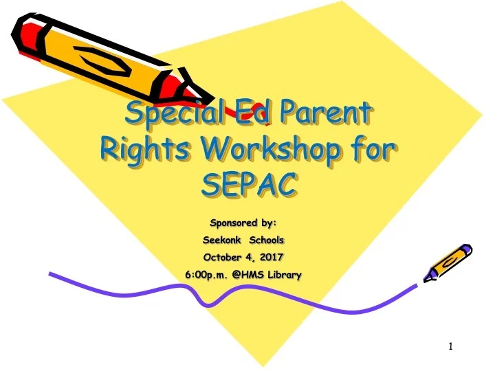 PPT - Special Ed Parent Rights Workshop for SEPAC PowerPoint ...