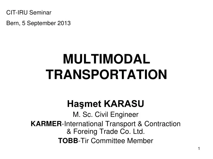 PPT - MULTIMODAL TRANSPORTATION PowerPoint Presentation, free download ...