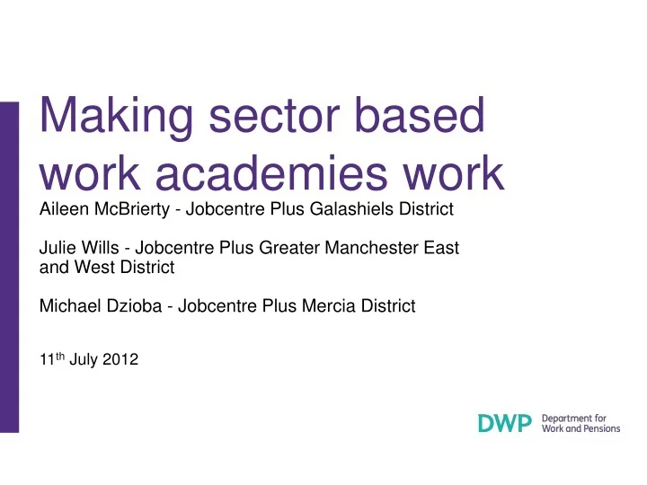 PPT - Making sector based work academies work PowerPoint Presentation ...